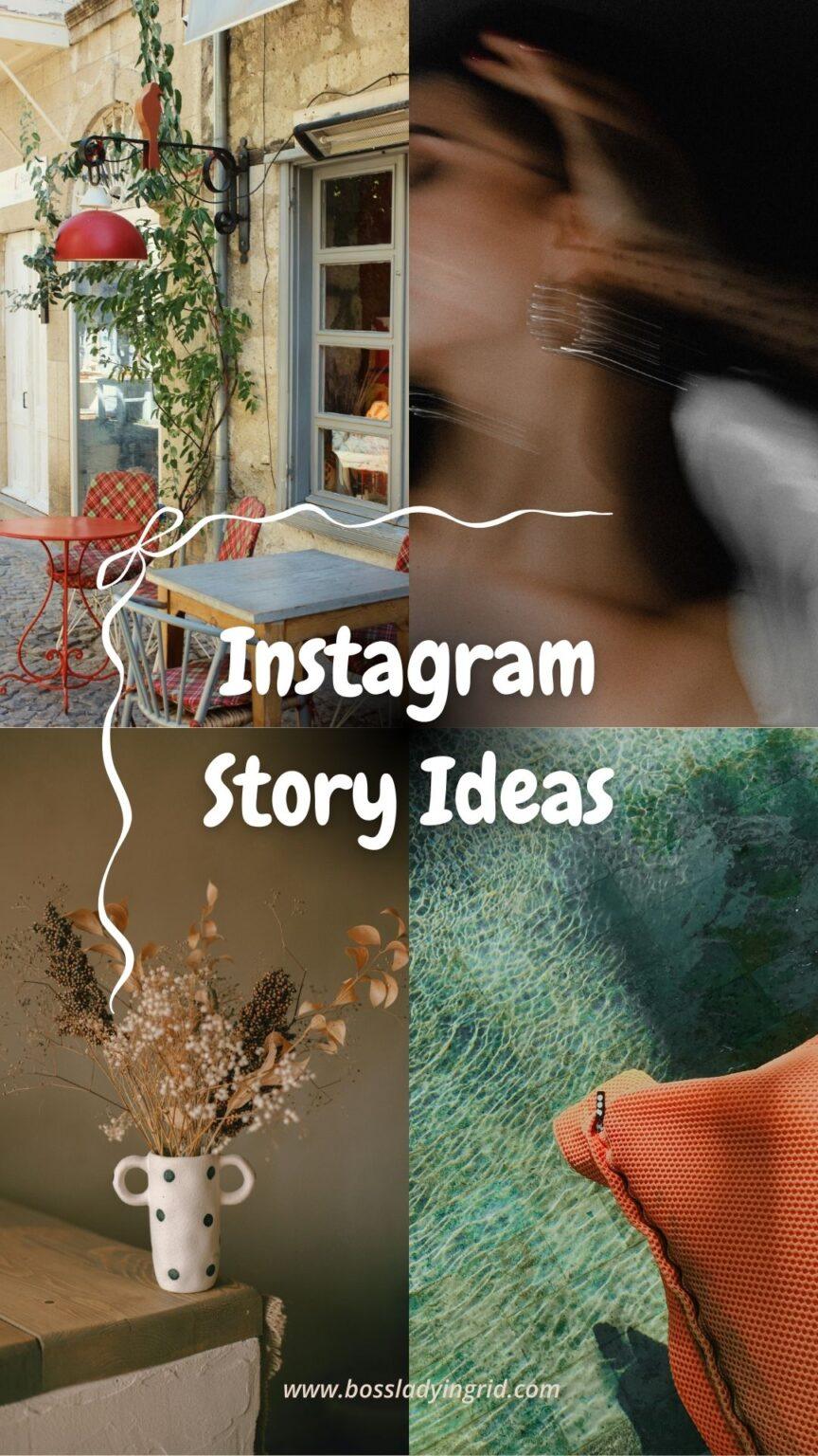Instagram Story Ideas